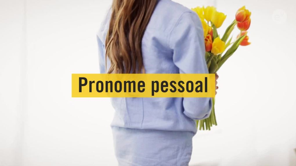 Pronome pessoal - Escola Virtual