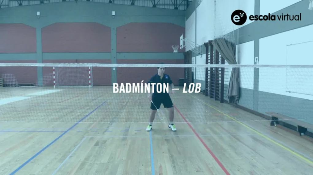 Escola Virtual - Badmínton – Lob