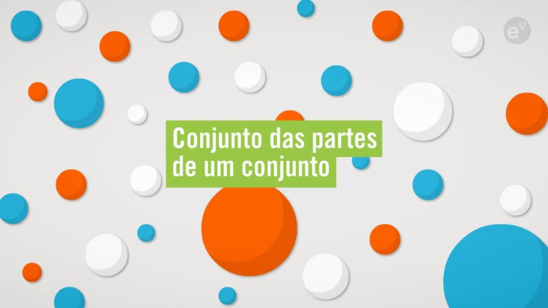Escola Virtual - Conjunto das partes de um conjunto