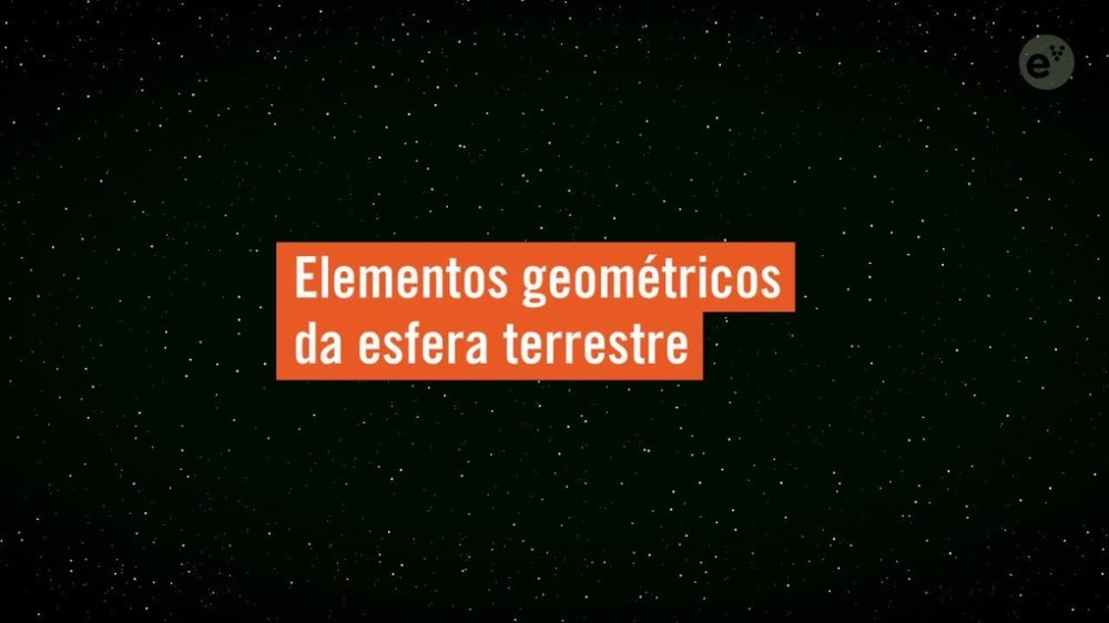 Escola Virtual - Elementos geométricos da esfera terrestre