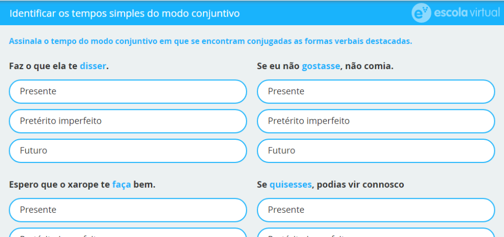 Identificar os tempos simples do modo conjuntivo - Escola Virtual