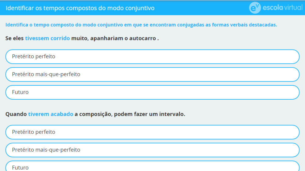 Identificar os tempos compostos do modo conjuntivo - Escola Virtual